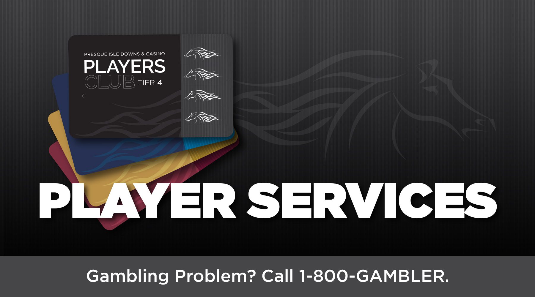 Player Services - Presque Isle Downs